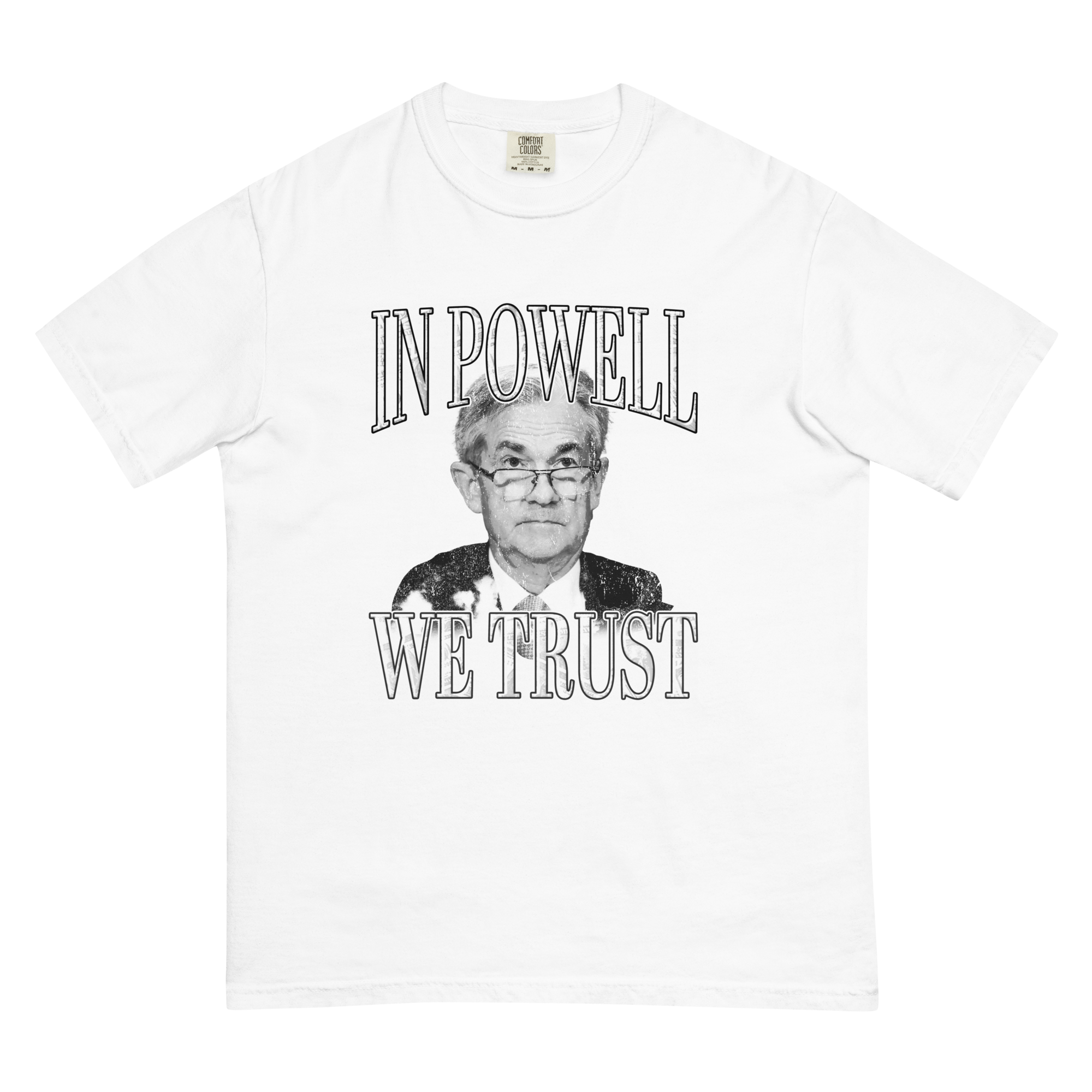In Powell We Trust T-Shirt – Litquidity Merch Store
