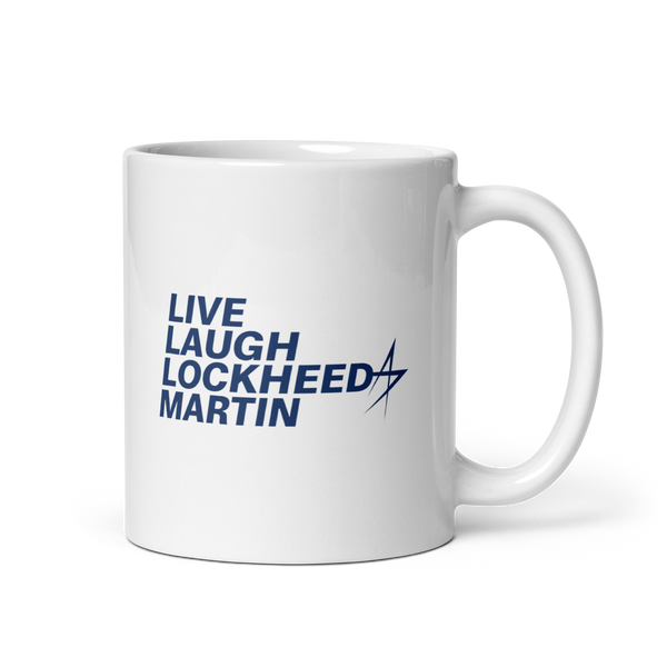 Live Laugh Lockheed Martin Mug – Litquidity Merch Store